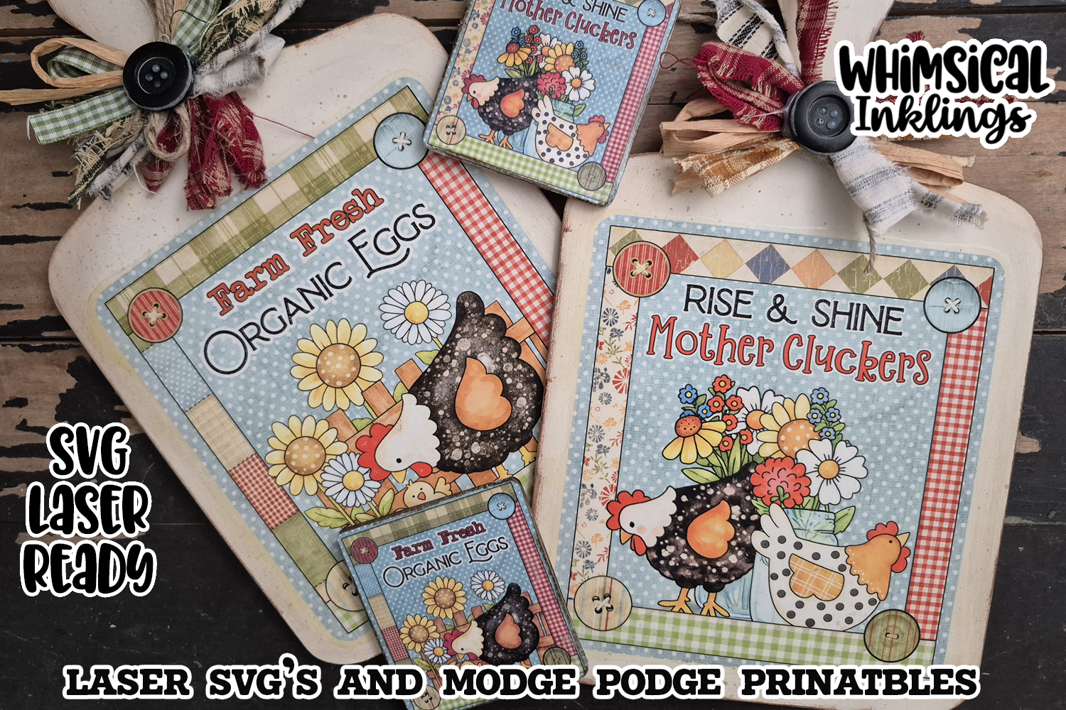 Chicken Bread Boards and Magnet SVGH's and matching Modge Podge Printa ...