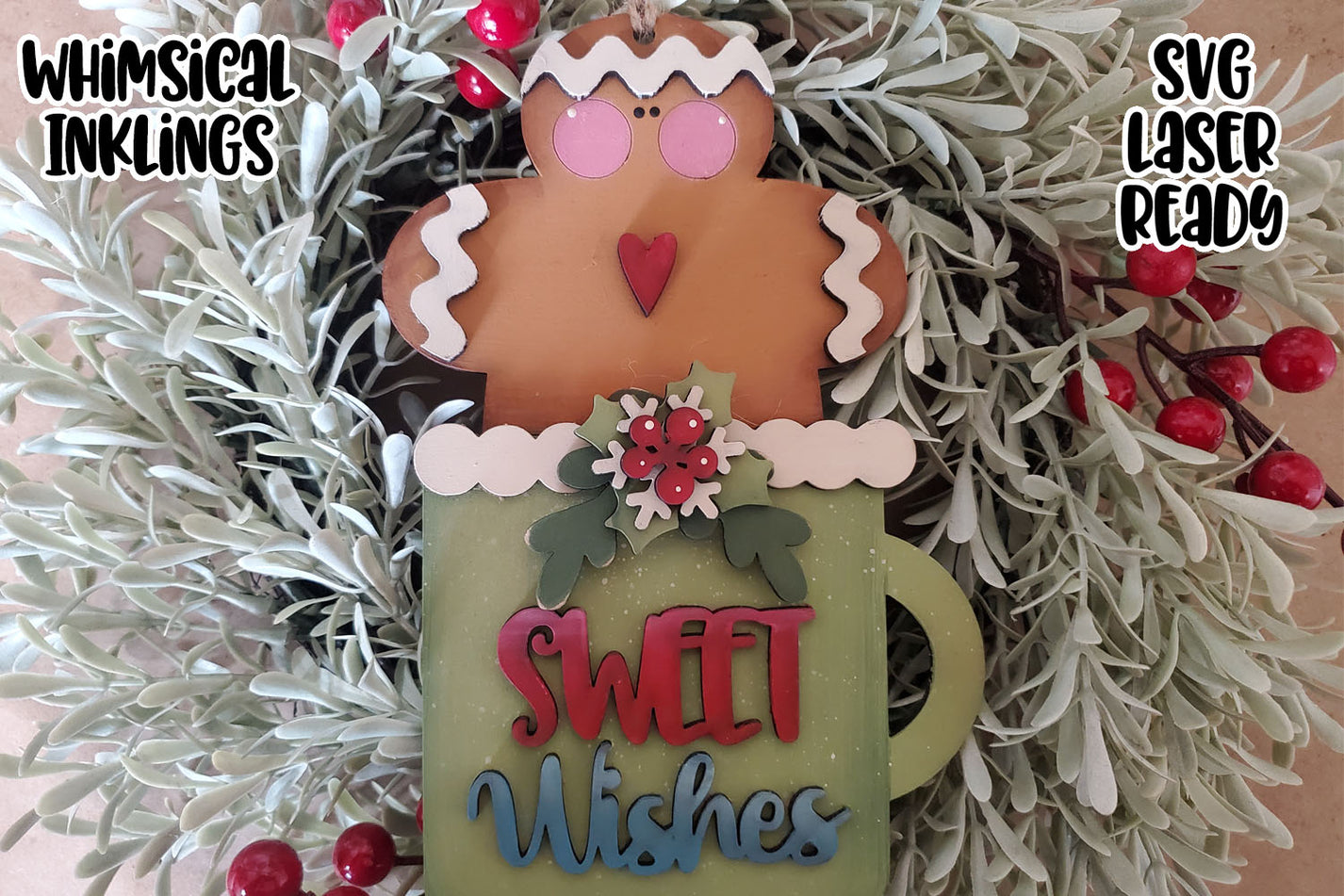 Sweet Wishes Gingerbread Mug Ornament Laser SVG – Whimsical Inklings